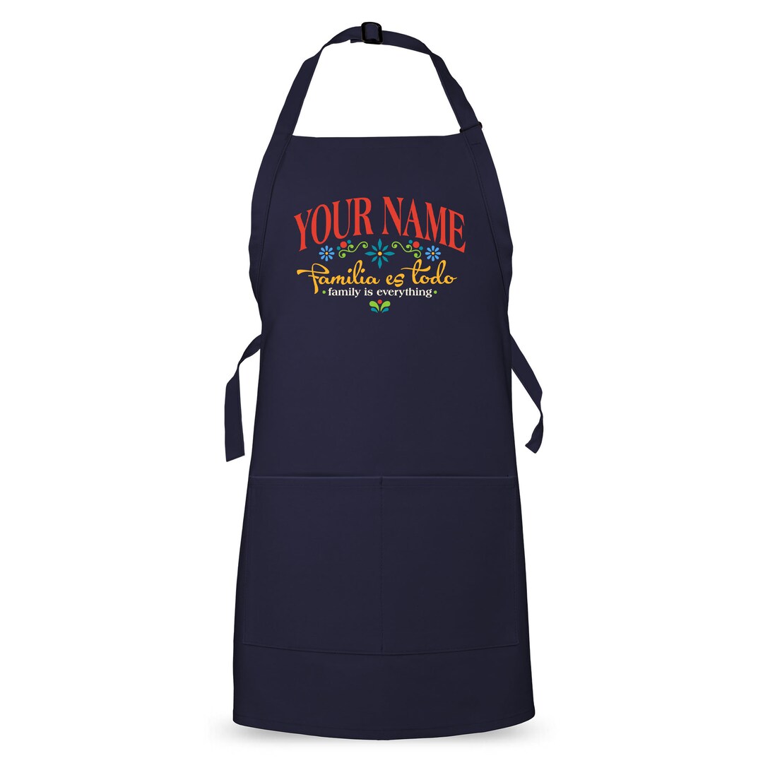 Custom Familia Es Todo Apron, Personalized Printed Hispanic Apron ...