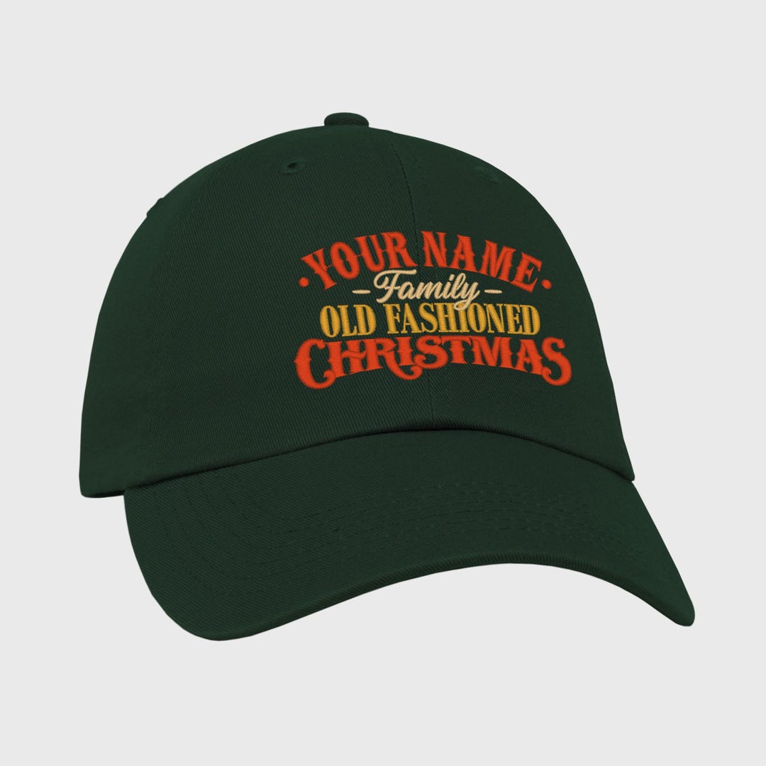 Custom Christmas Hat, Personalized Embroidered Baseball Ballcap, Old ...