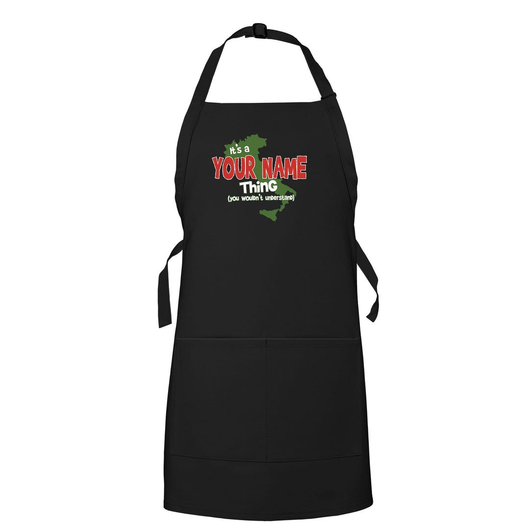 Custom Italian Thing Apron, Personalized Printed, Italy You Wouldn't ...