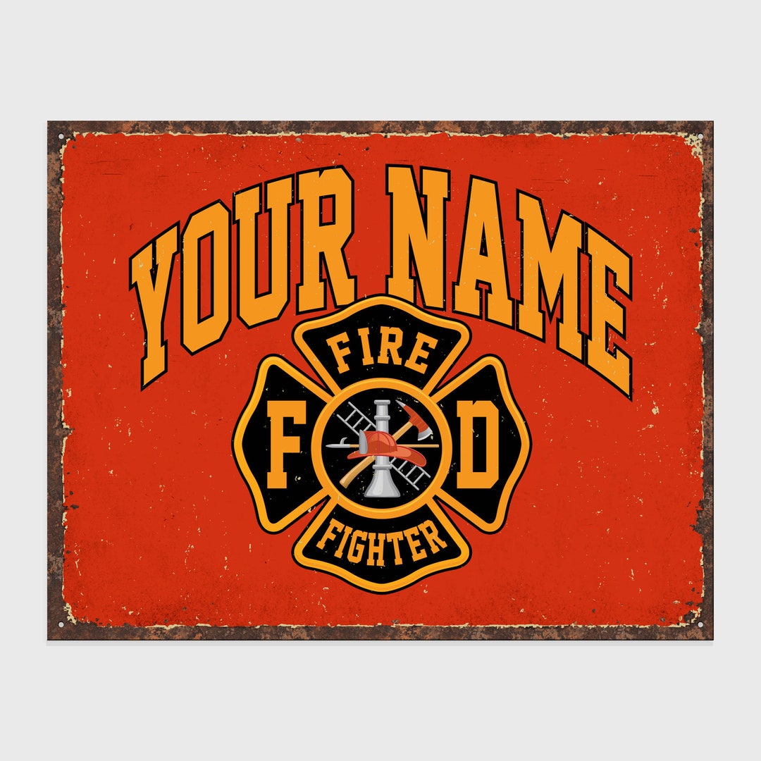 Custom Firefighter Tin Sign, Personalized Printed, FD Fire Fighter Hook ...