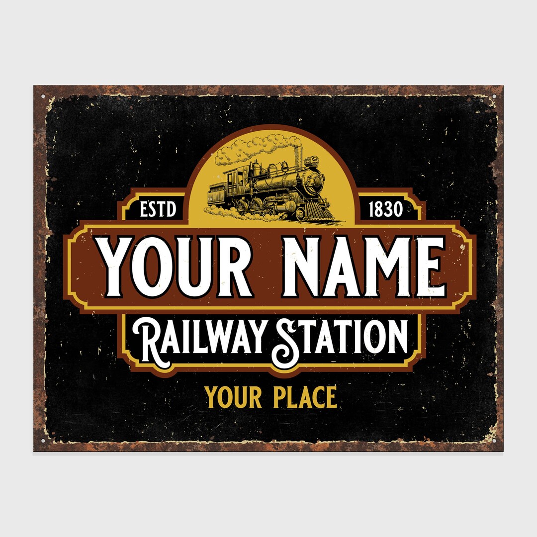 Custom Railway Station Sign, Personalized Printed Tin Wall Art, Steam ...