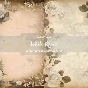 10 White Roses Printable, Old Paper, White Roses, Roses Digital Paper ...