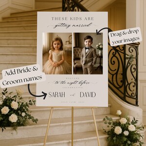 These Kids Are Getting Married Sign, the Night Before Welcome Sign ...