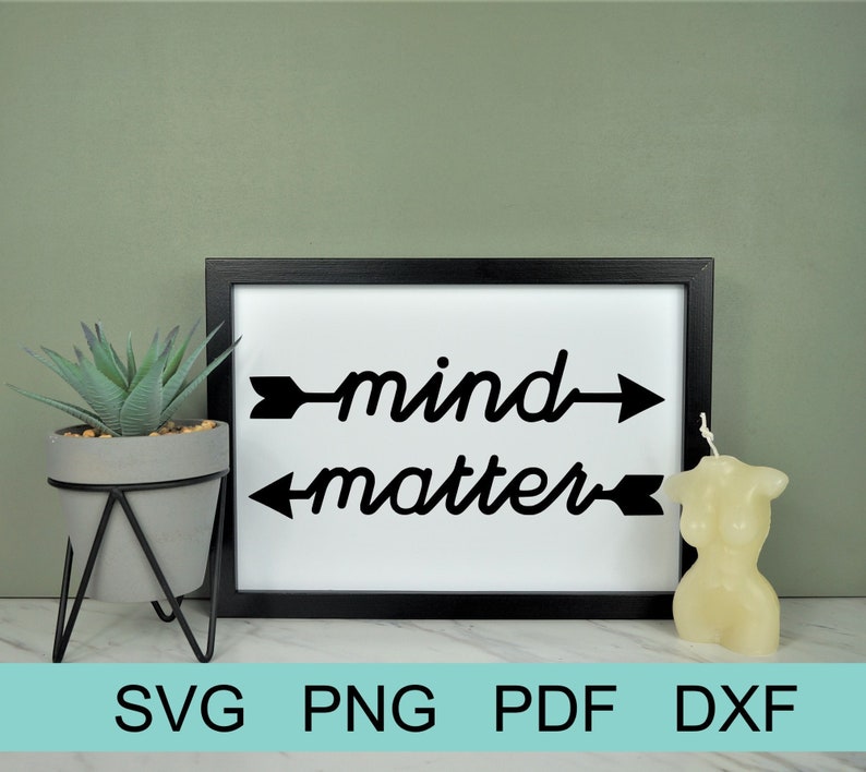 Mind Over Matter Digital Download SVG PNG PDF Dxf Vector Cricut ...