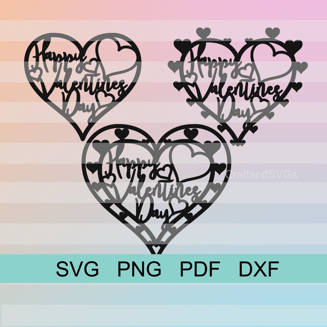 Happy Valentines Day X3 Designs Digital Download SVG PNG PDF Dxf Vector ...