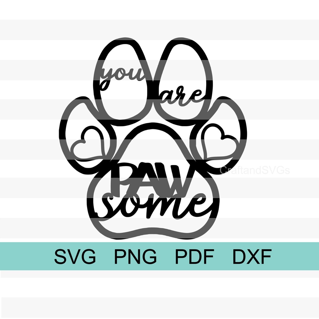 Pawsome Digital Download SVG PNG PDF Dxf Vector Cricut Silhouette ...
