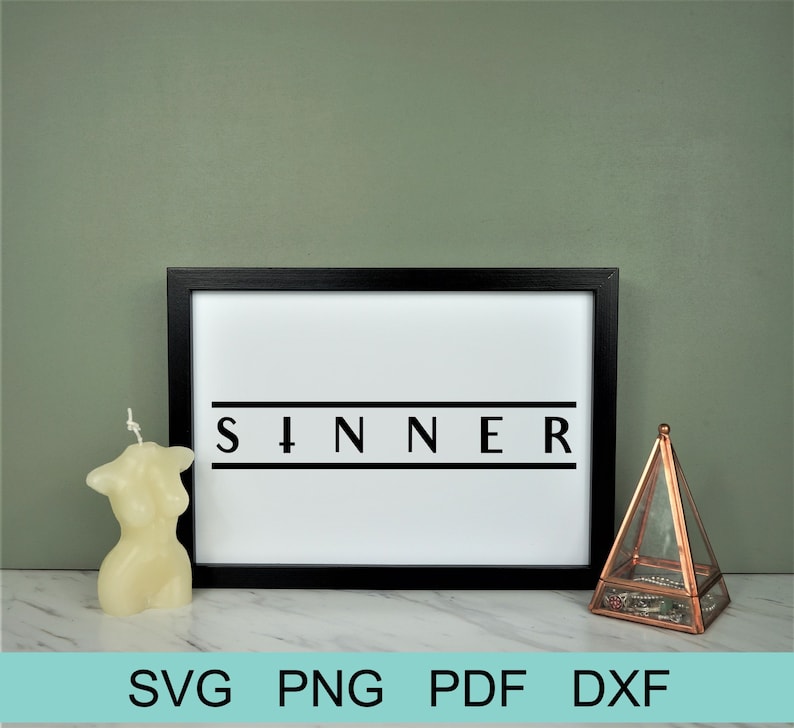 Sinner Digital Download SVG PNG PDF Dxf Vector Cricut Silhouette ...