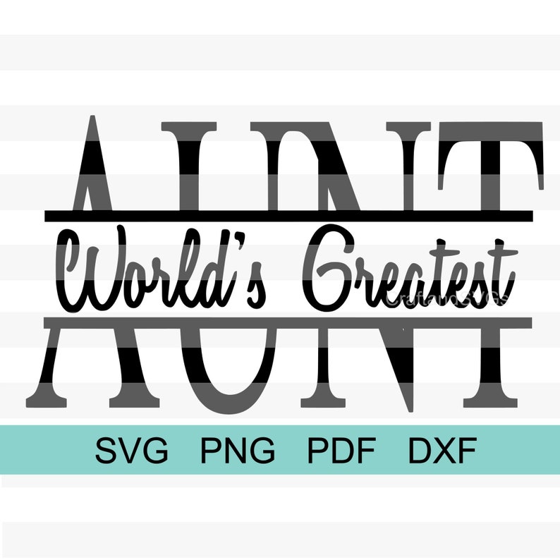 World's Greatest Aunt (svg, Png, Pdf, Dxf) (digital Download) - Etsy
