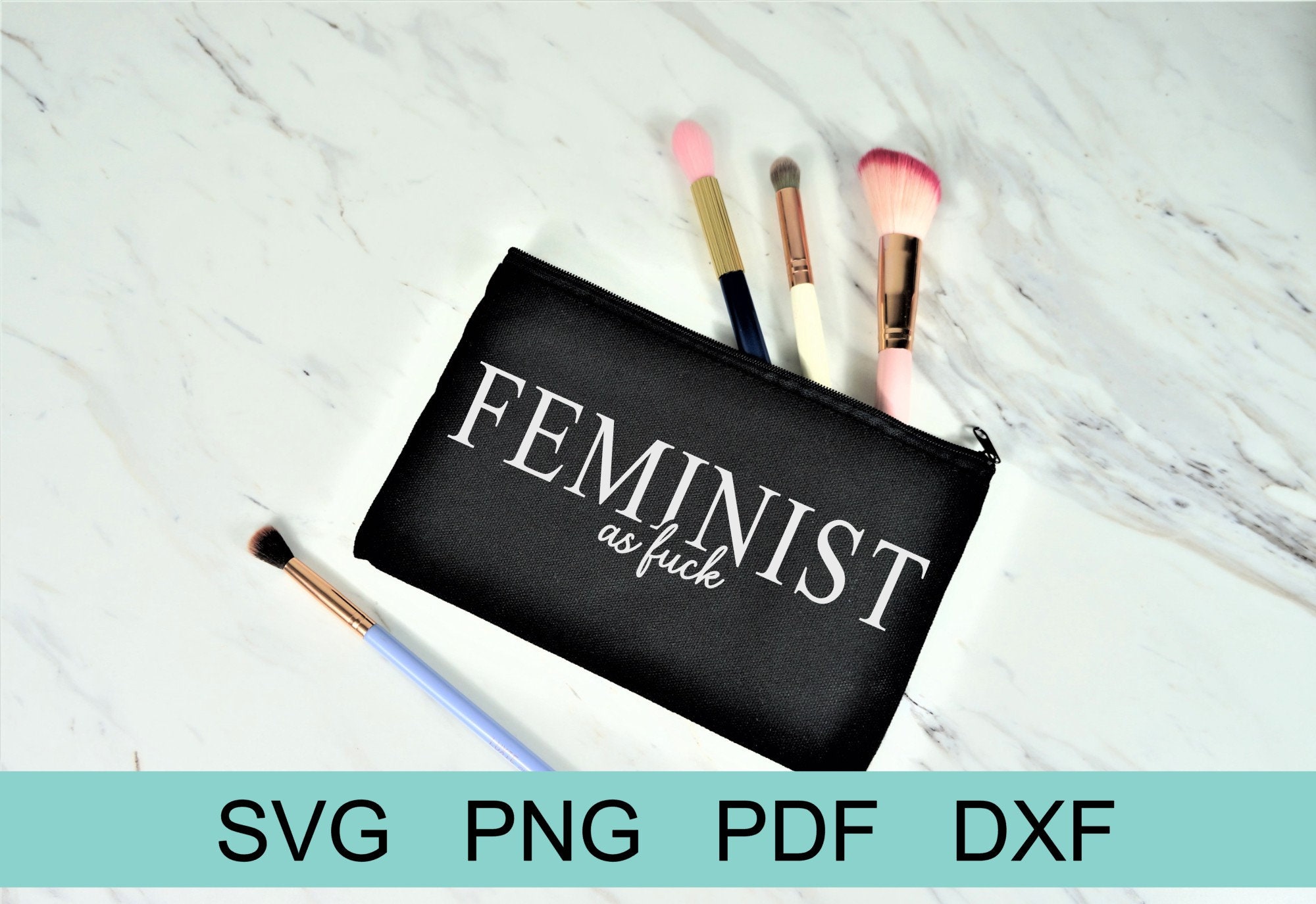 Feminist as F**k Digital Download SVG PNG PDF Dxf Vector Cricut ...