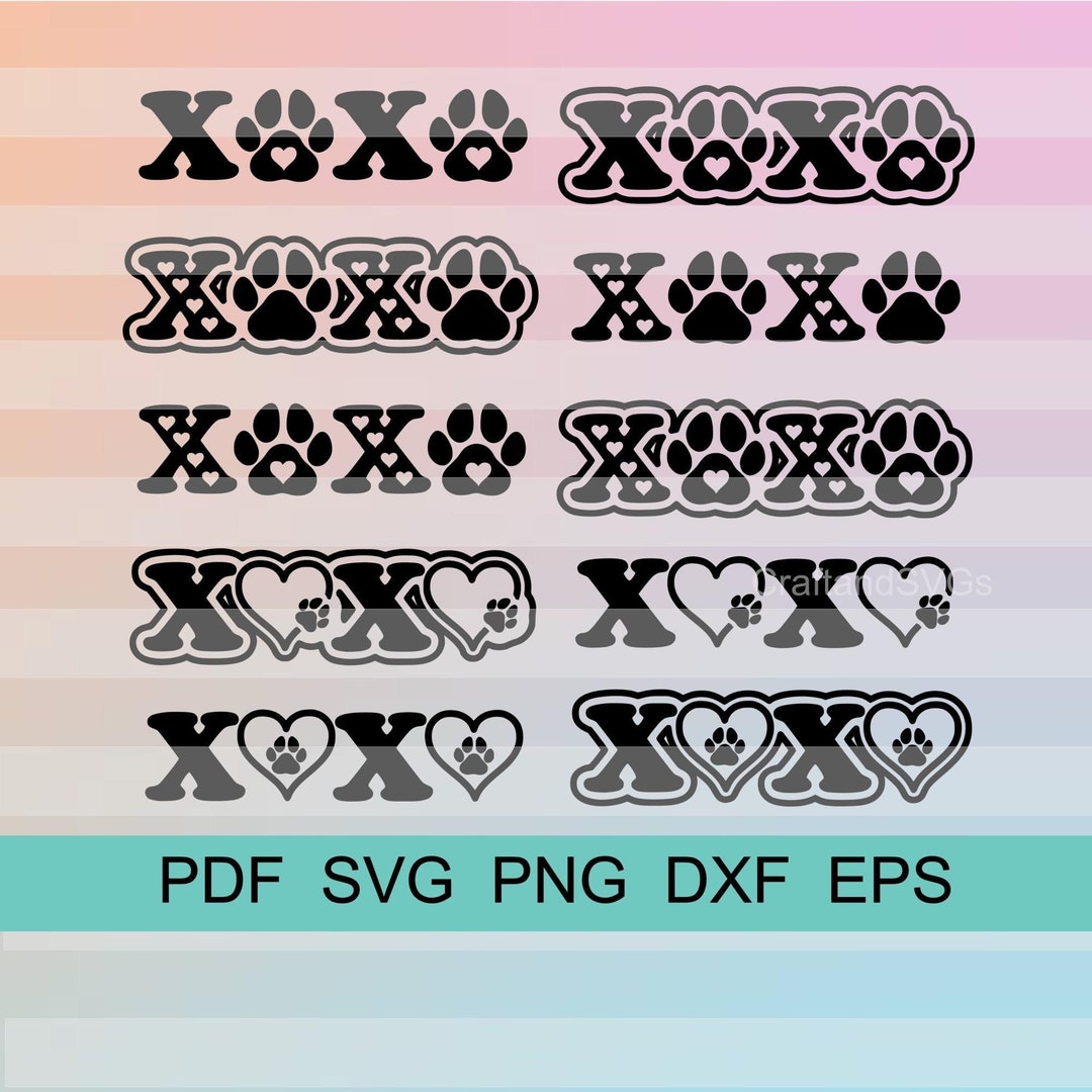 XOXO Dog Paw Print 10 Designs Bundle Digital Download SVG PNG Pdf Dxf ...