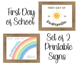 First Day of School Printable, Kindergarten First Day of School Sign ...
