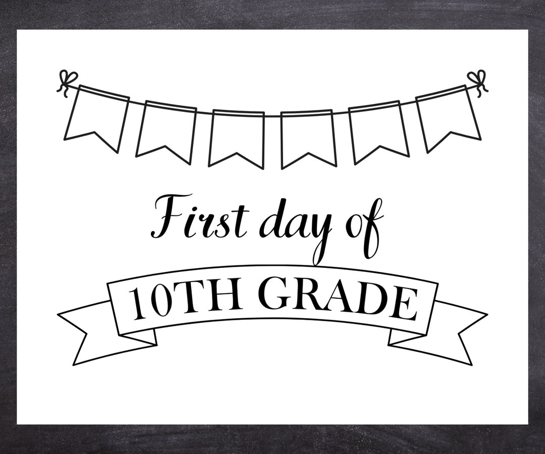 First Day of School Sign Printable First Day of Tenth Grade - Etsy