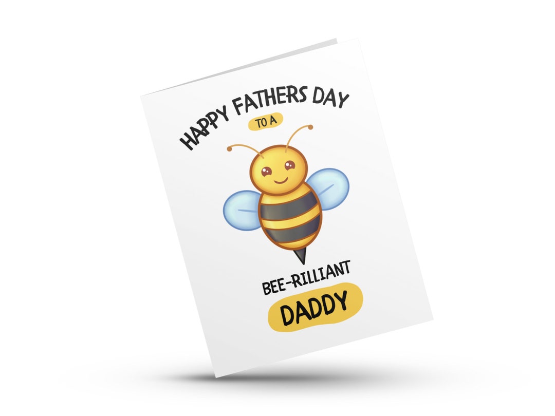 Bee-rilliant Happy Fathers Day Card for Daddy - Cute Bumble Bee Design ...