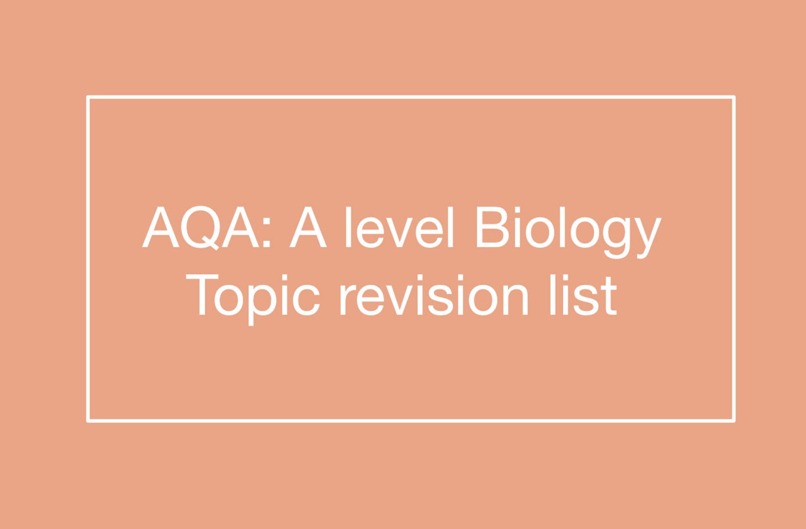 AQA A Level Biology Topic Revision List - Etsy