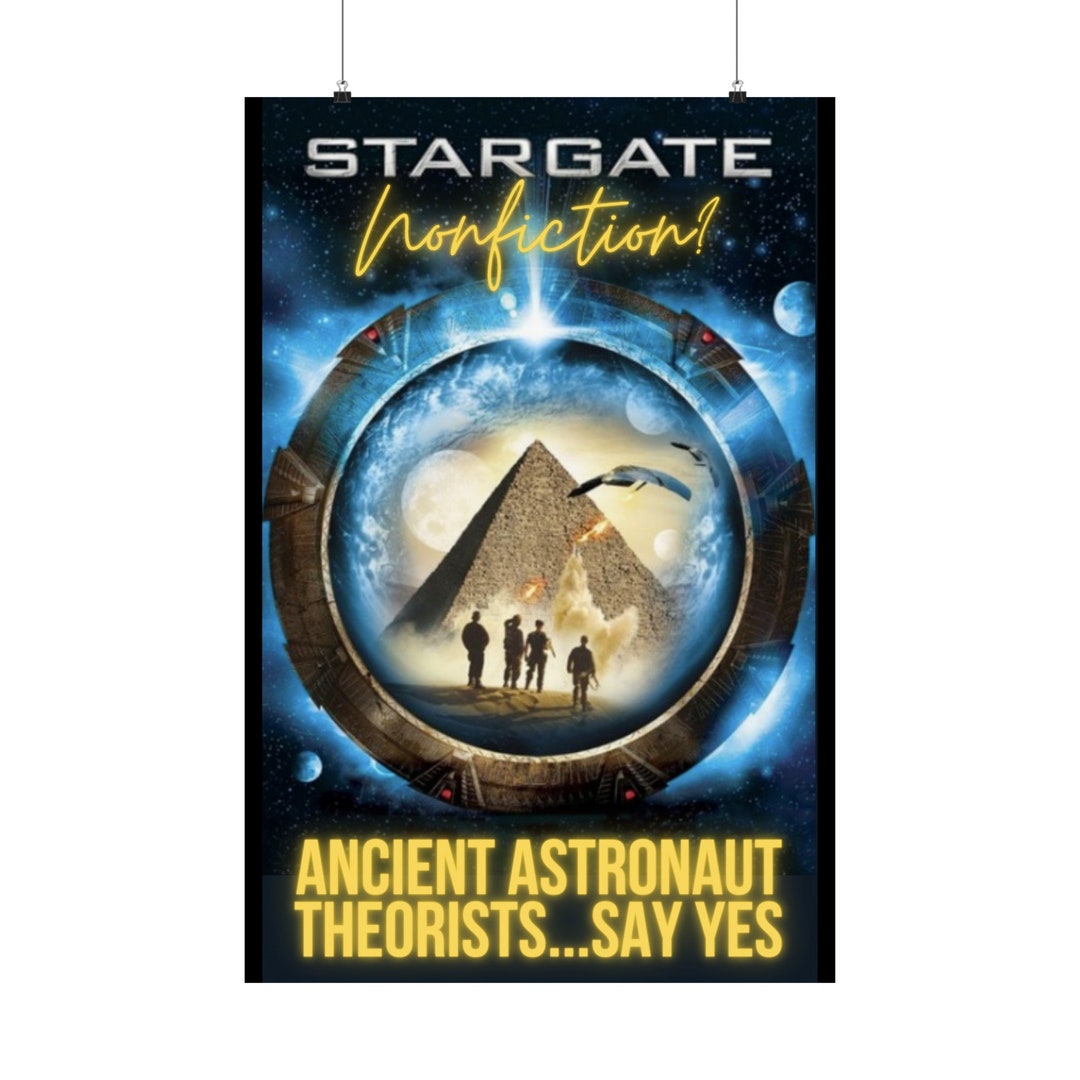 Stargate Ancient Astronaut Theorists Premium Matte Vertical Posters - Etsy