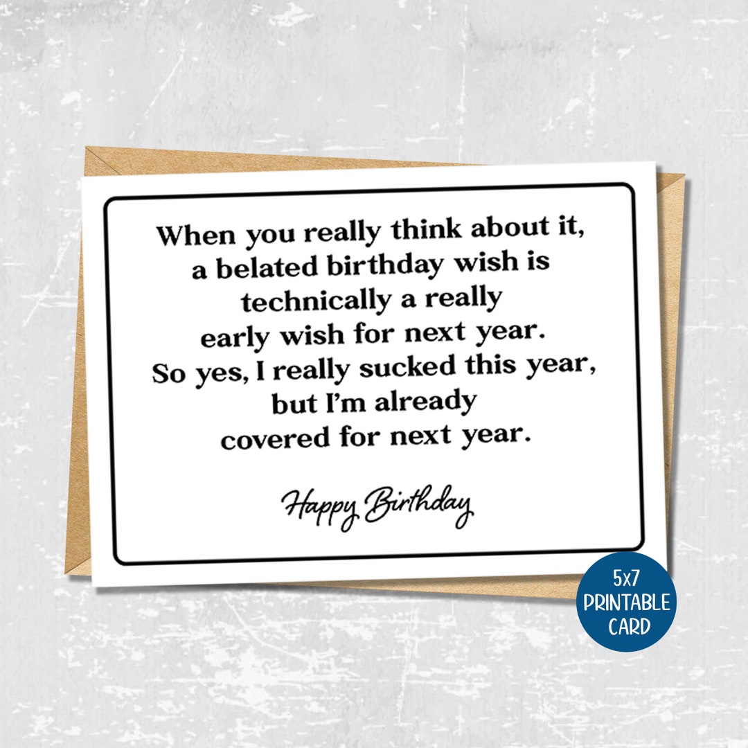 Belated Birthday Card, Printable Funny Birthday Card, Happy Birthday ...