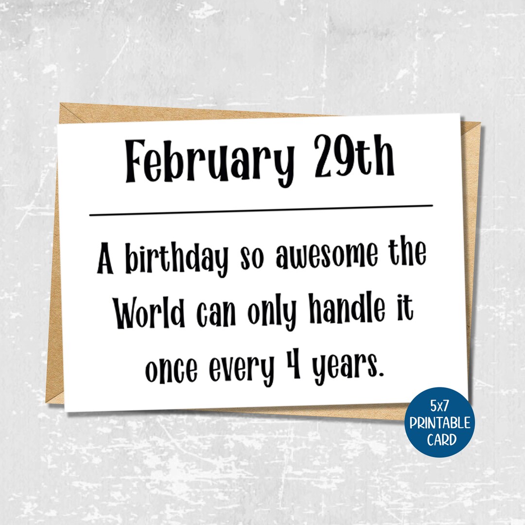 Leap Year Birthday Card, Printable Funny Birthday Card, Last Minute ...