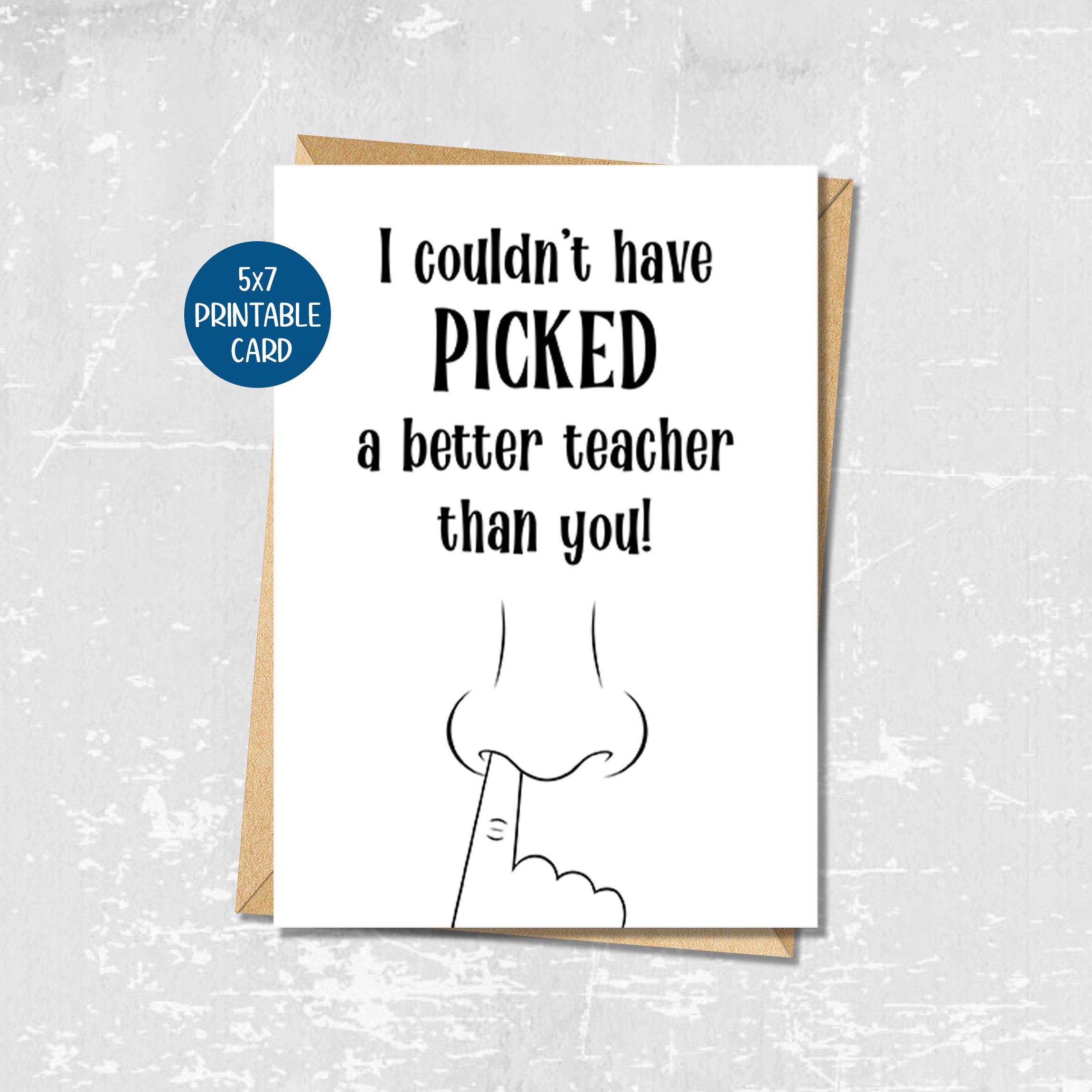 Funny Teacher Appreciation Week Printable Card, End of Year Teacher ...