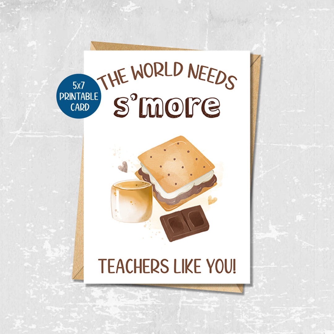 Teacher Appreciation Week Printable Card, Smore Teachers Like You ...