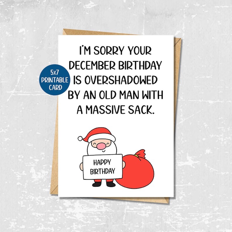Funny December Birthday Card, Printable Christmas Birthday Card, Funny ...