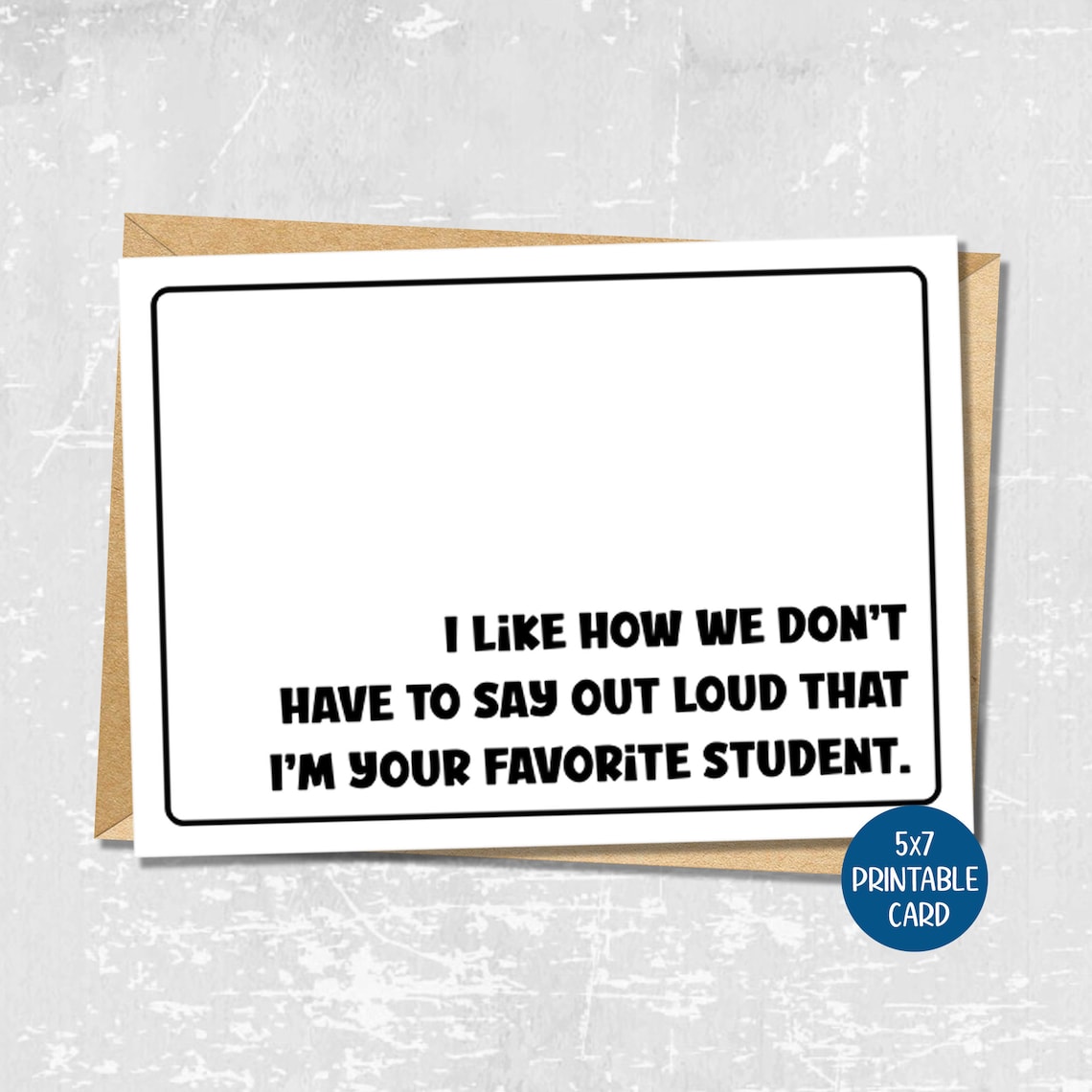 Funny Teacher Appreciation Week Printable Card, End of Year Teacher ...