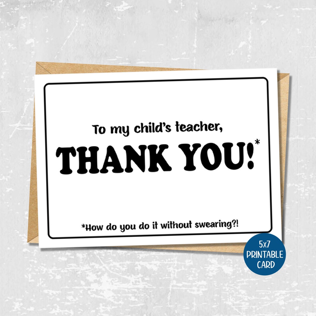 Funny Teacher Appreciation Week Printable Card, End of Year Teacher ...