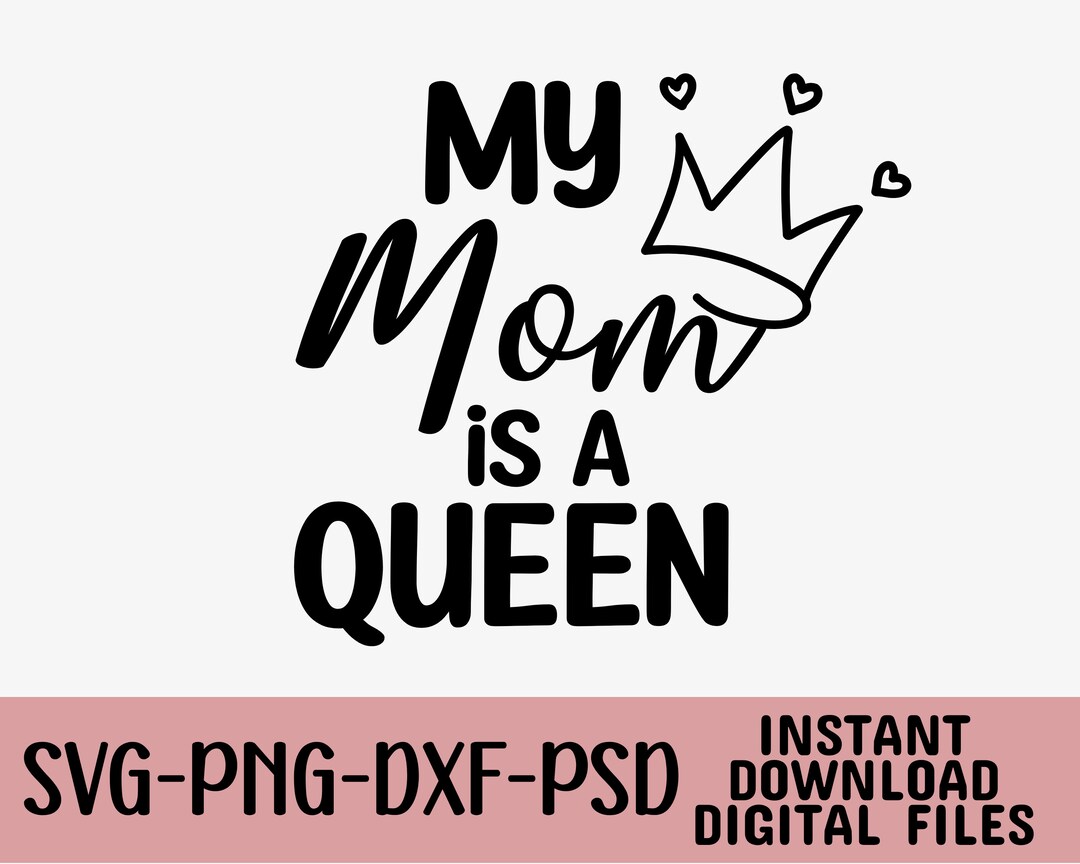 Mi mamá es una reina SVG Madre SVG Bendita mamá Svg Reina - Etsy México