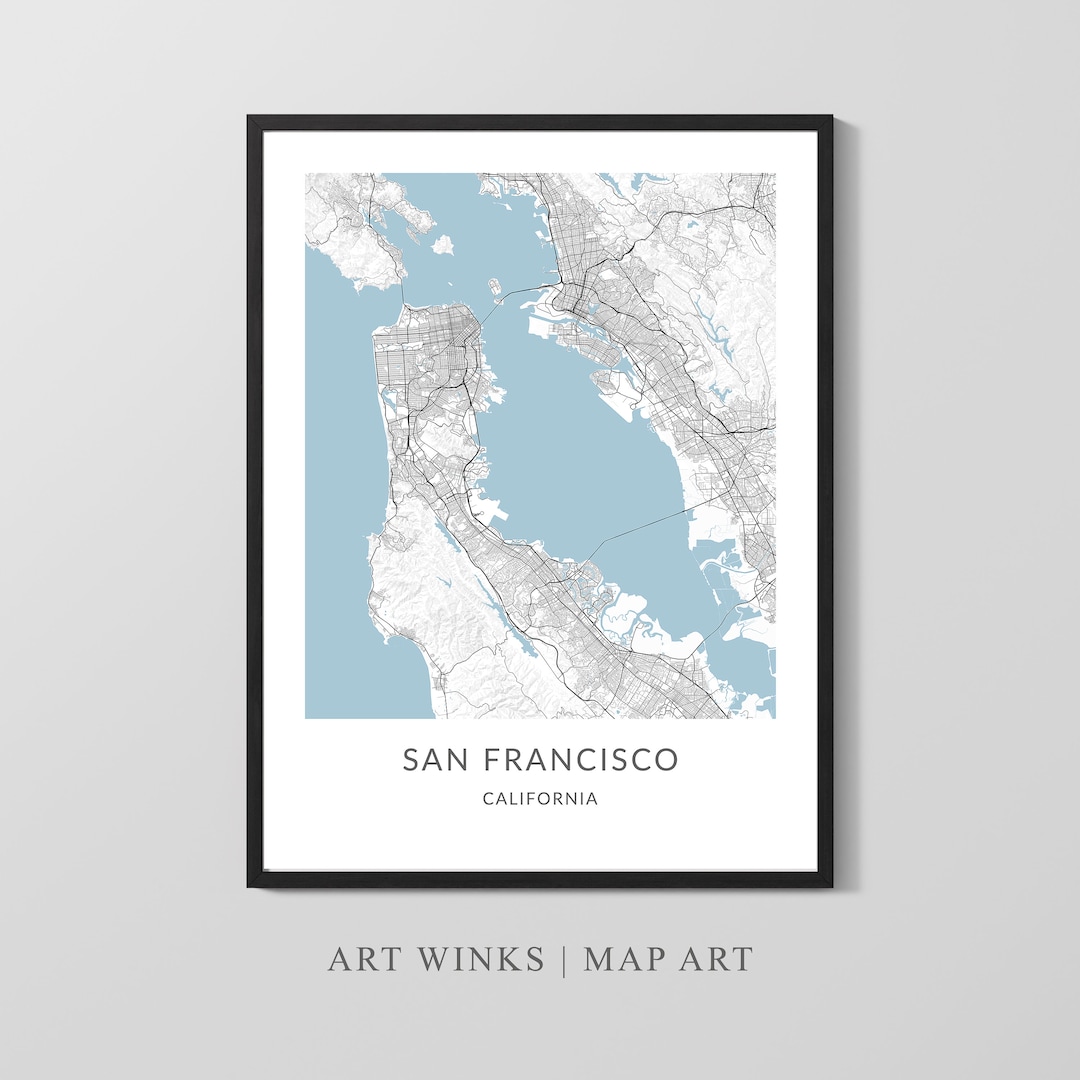 San Francisco Map Print, Map Poster, Bay Area Map, City Map Print, Map ...