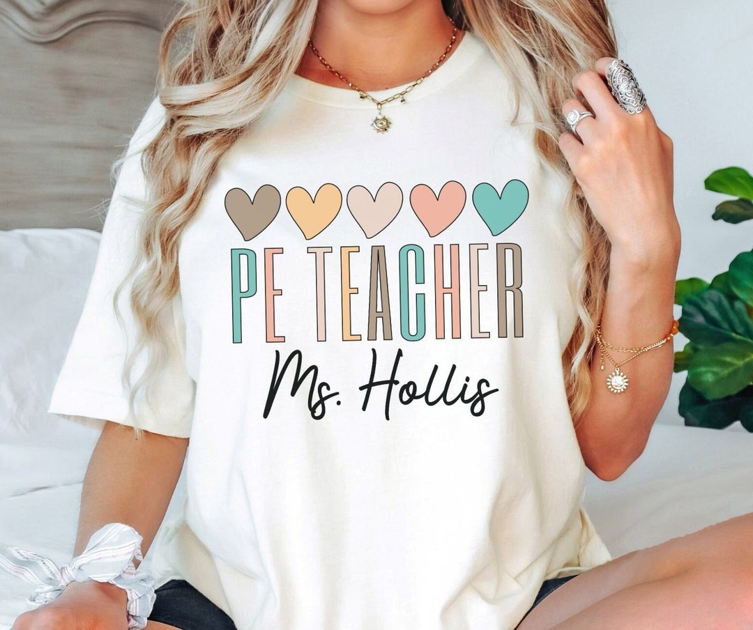 Custom PE Teacher Shirts, Personalized Teacher Tshirt, PE Teacher Gift ...