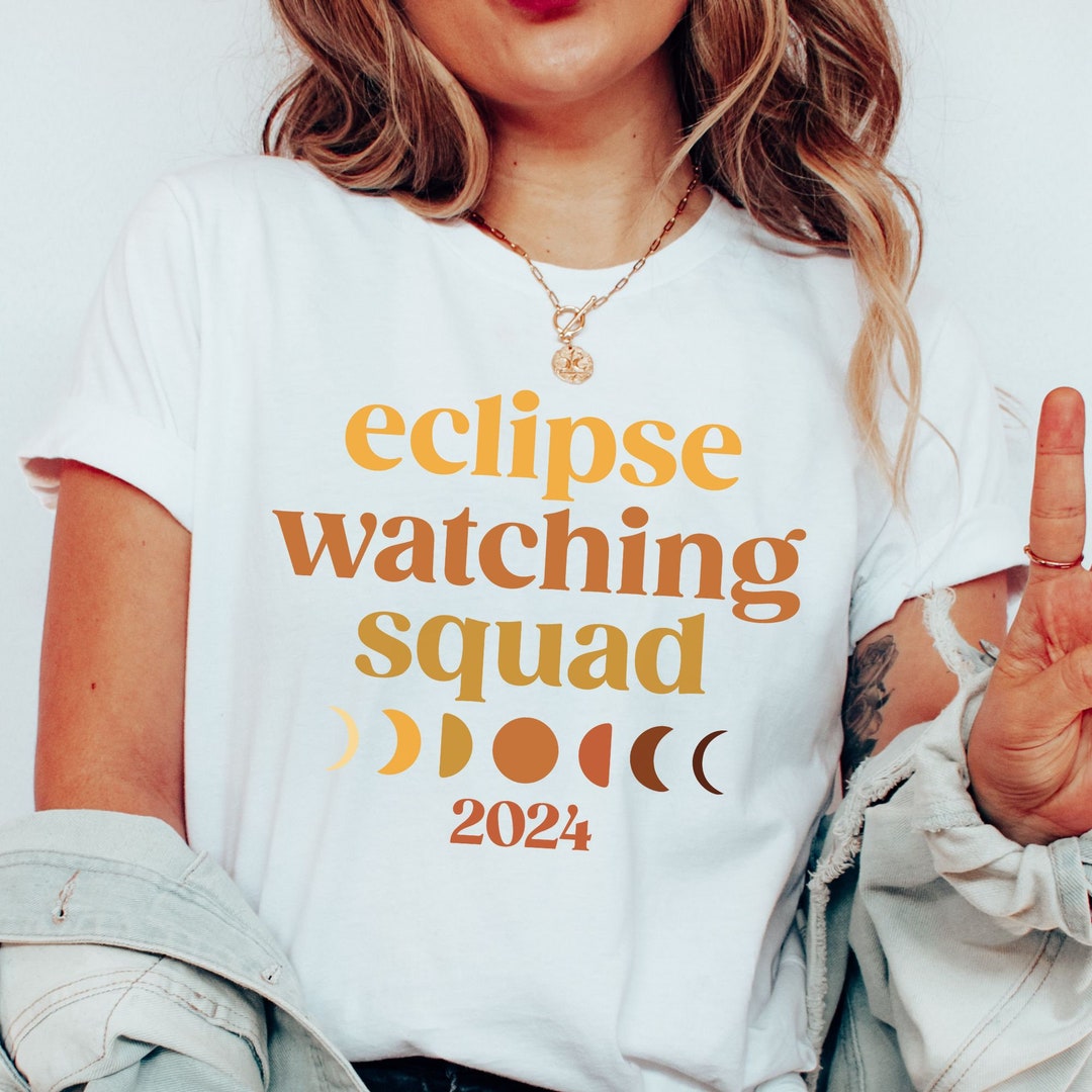 Solar Eclipse 2024 Shirt, Eclipse Watching Squad Tshirt, Gift for Eclipse Lover, Group Shirts ...