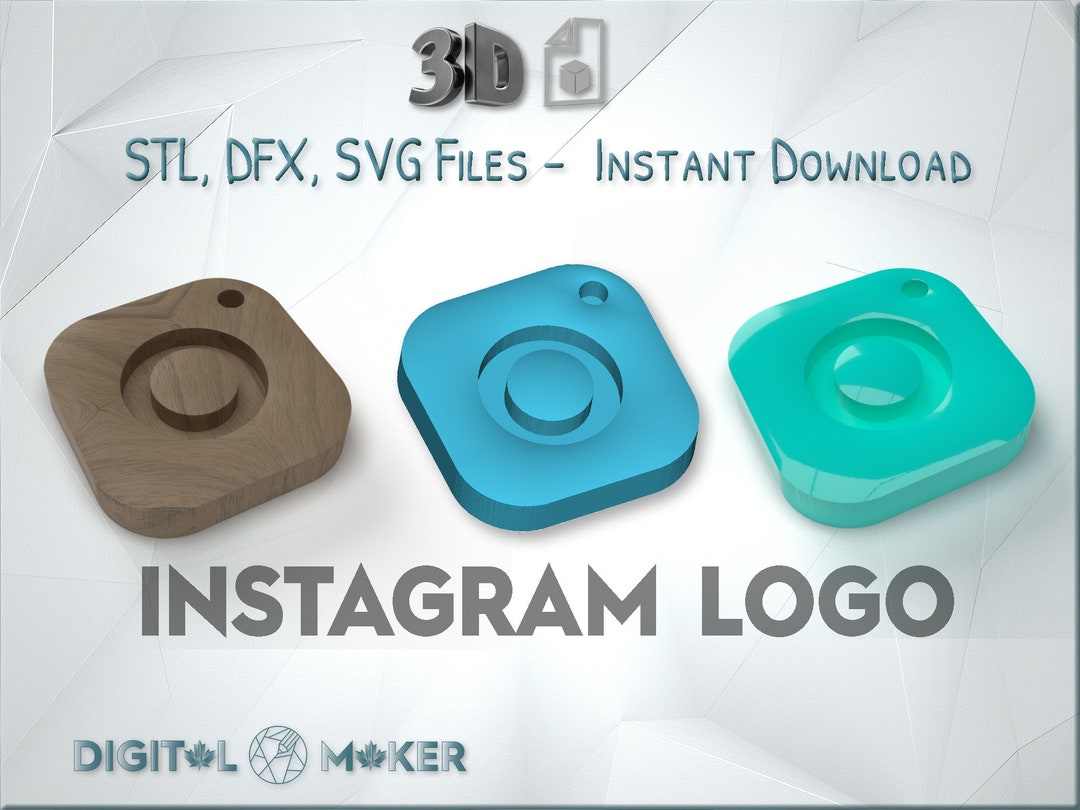 SIZEABLE Instagram Logo STL/3D File - Great for 3d Printers, Cnc ...