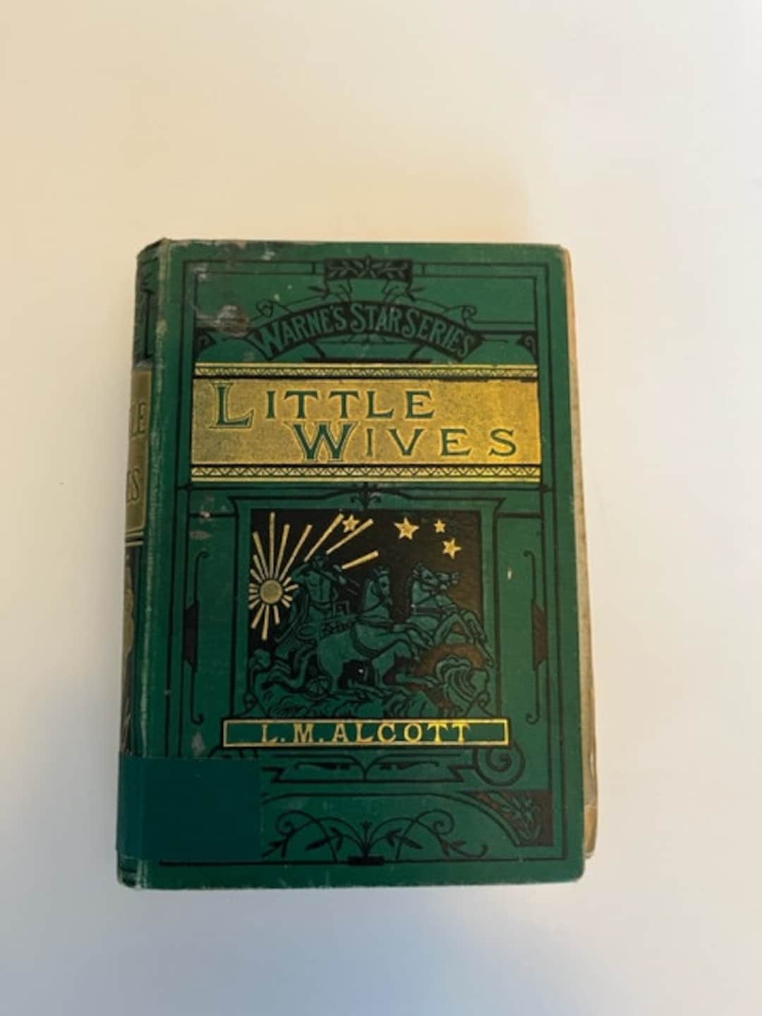 Antique Book 1887? Warnes Star Series Little Wives Louisa May Alcott L ...