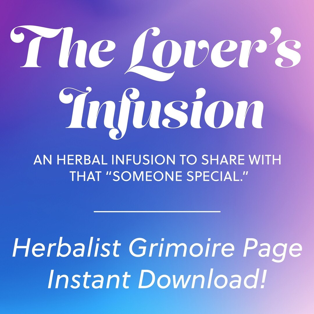 The Lover's Infusion - Witchcraft Love Spell Herbalist Grimoire Recipe ...