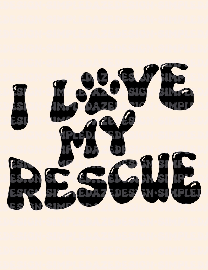 I Love My Rescue - Etsy