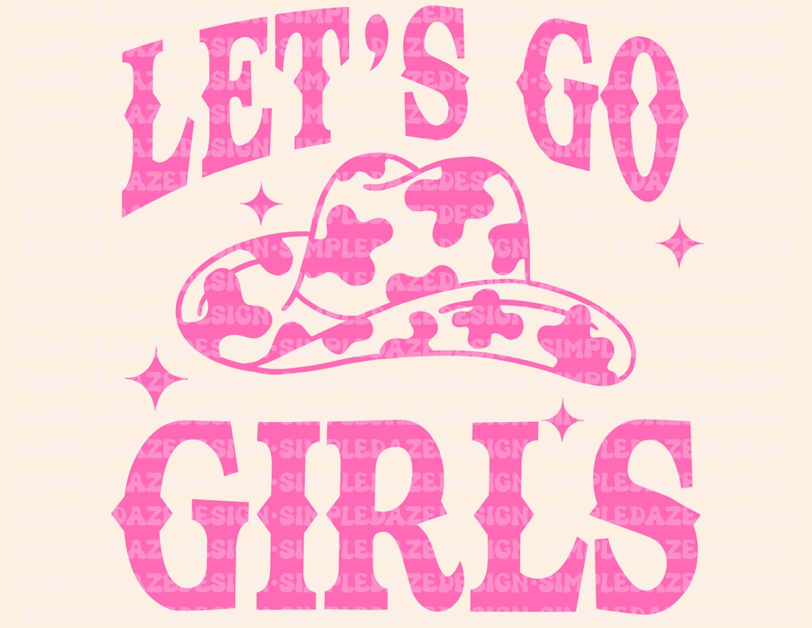 Let’s Go Girls PNG - Etsy