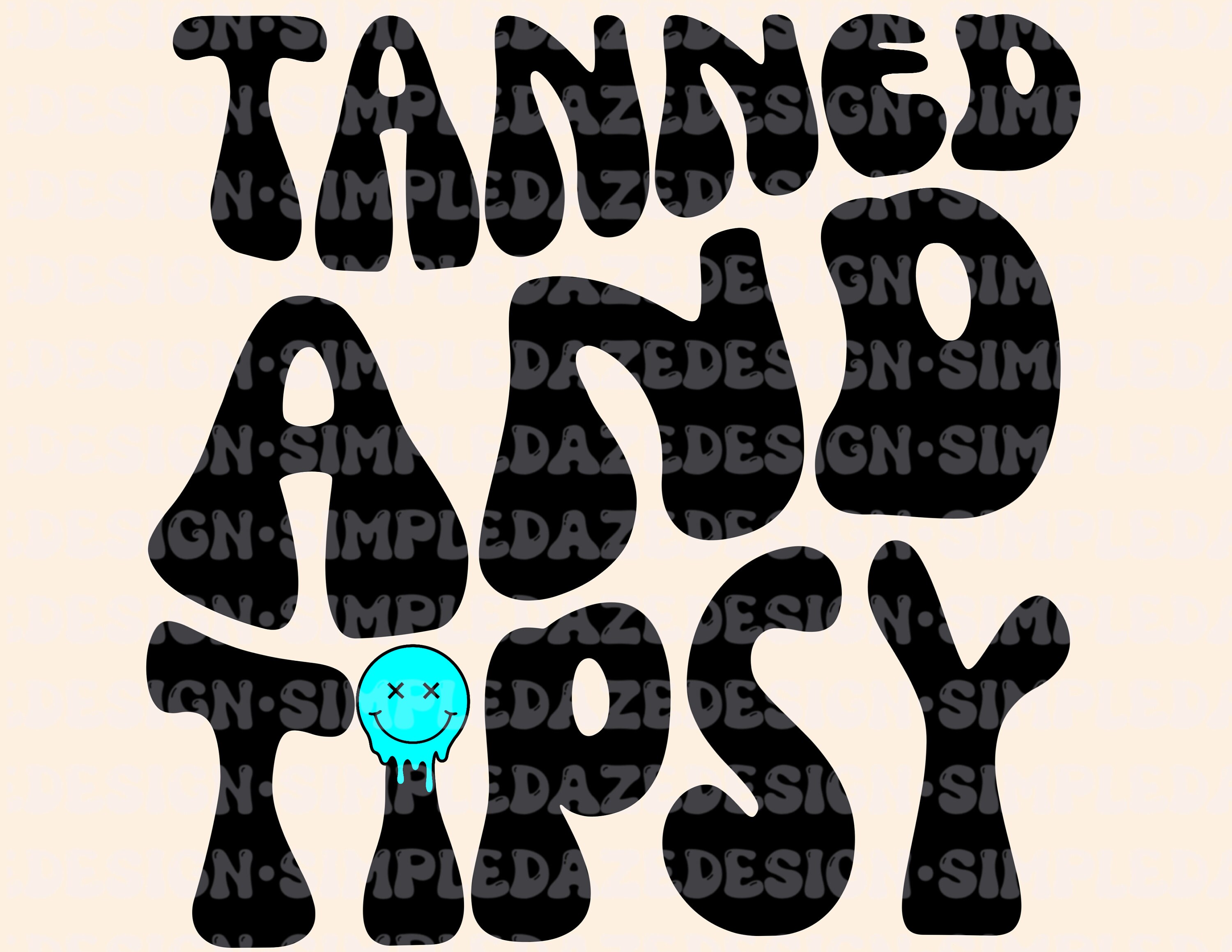 Tanned and Tipsy PNG - Etsy