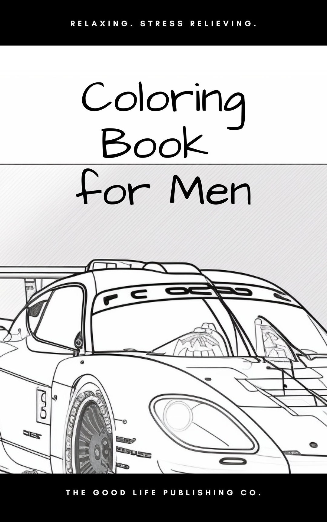 Adult Coloring Book: A Relaxing Coloring Book for Men Filled With Cars ...