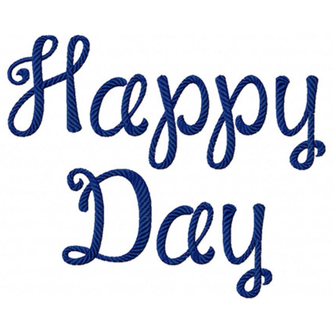 Happy Day Machine Embroidery Font for Brother, PES, BX, Embrillance ...