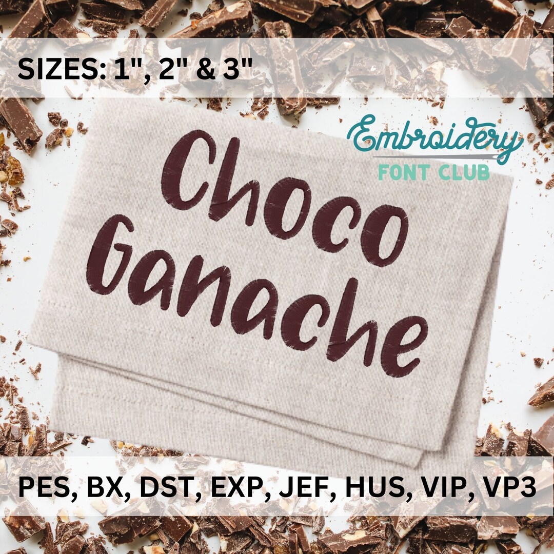 Choco Ganache Machine Embroidery Font for Brother, PES, BX, Embrillance ...