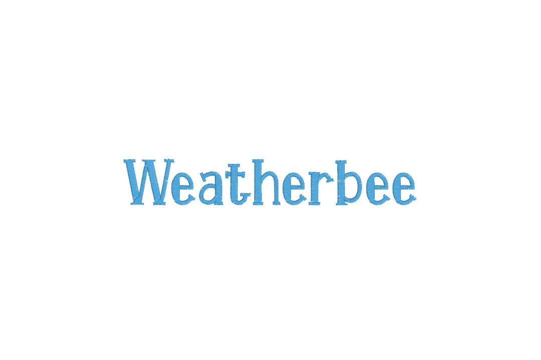 Weatherbee Machine Embroidery Font for Brother, PES, BX, Embrillance ...