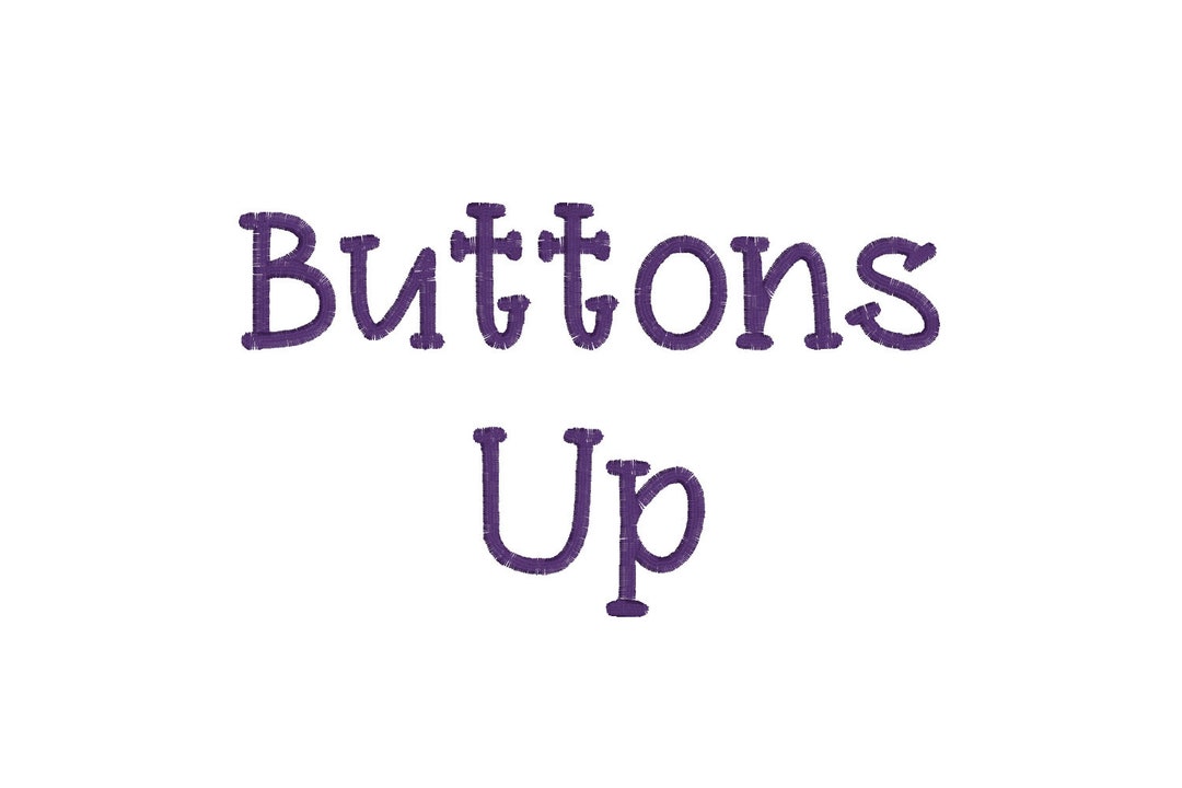 Buttons up Machine Embroidery Font for Brother, PES, BX, Embrillance ...