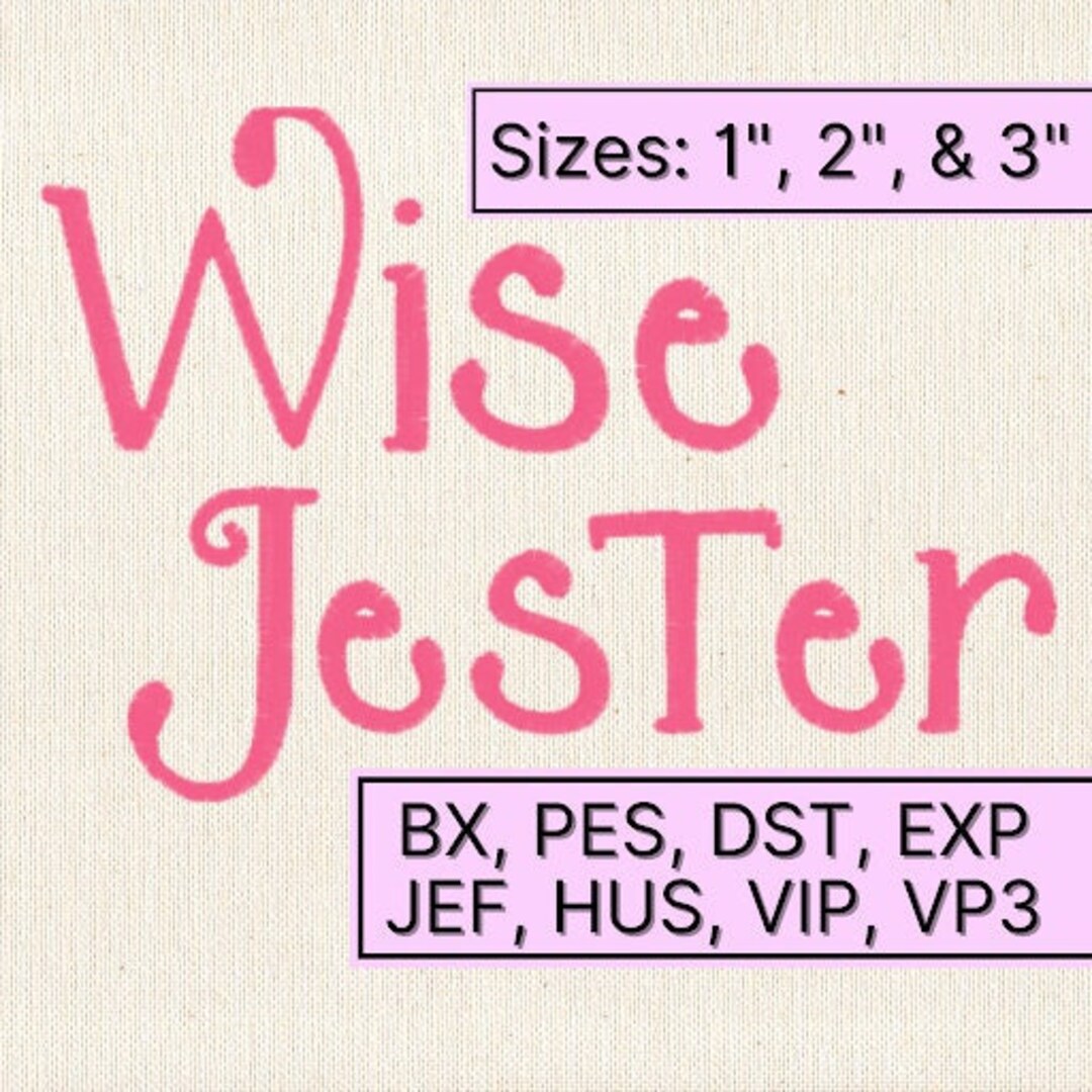 Wise Jester Machine Embroidery Font for Brother, PES, BX, Embrillance ...
