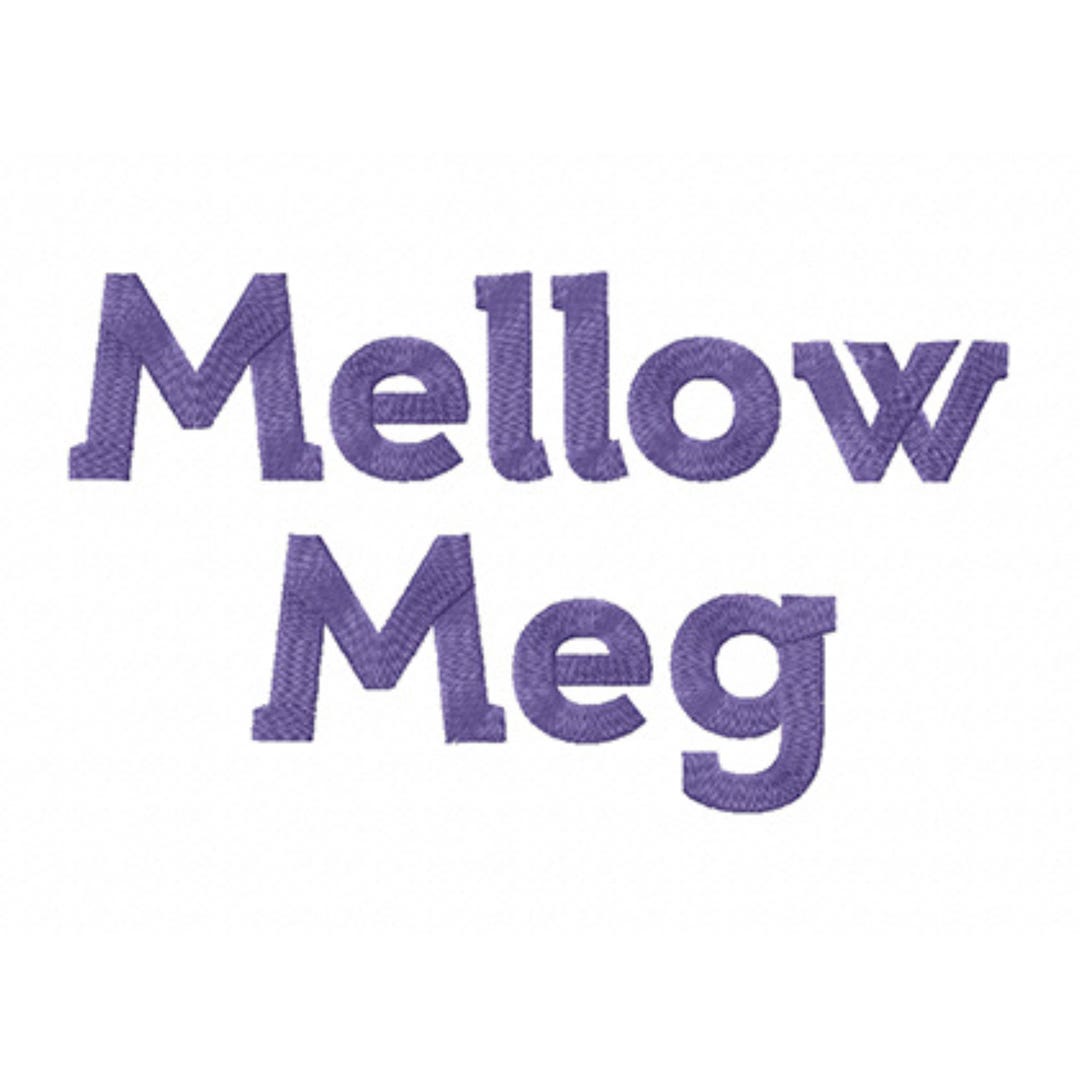 Mellow Meg Machine Embroidery Font for Brother, PES, BX Embrillance ...
