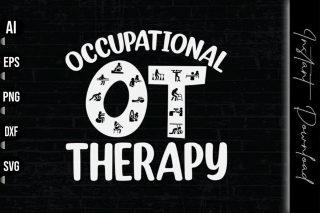OT Svg File, Occupational Therapy Digital File, OT PNG, Ot Svg Digital ...