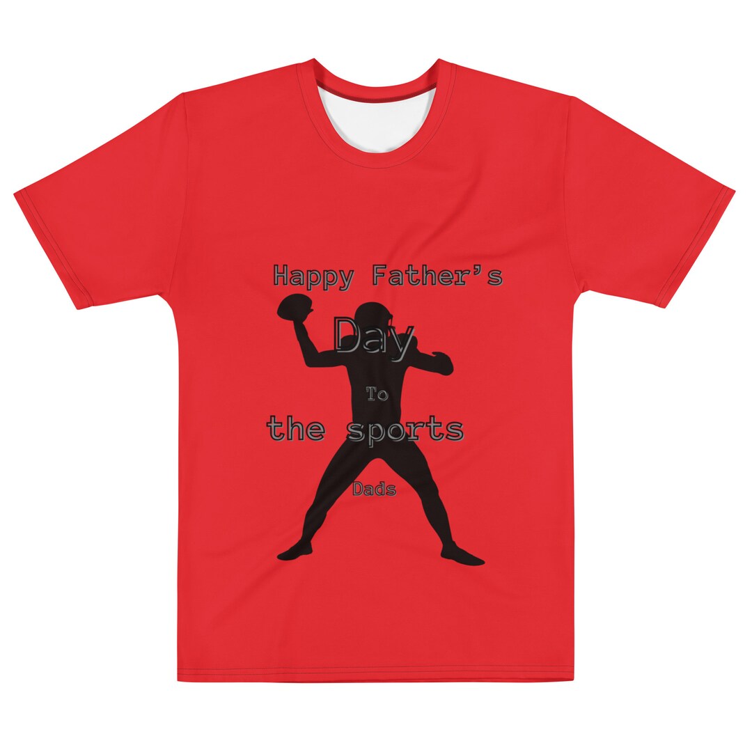 Happy Fathers Day to the Sports Dads Men's T-shirt - Etsy