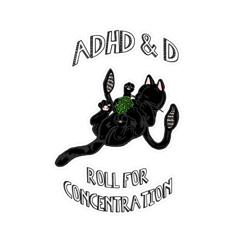 ADHD&D Roll for Concentration Kiss-cut Vinyl Decals Fantasy Cats D20 ...