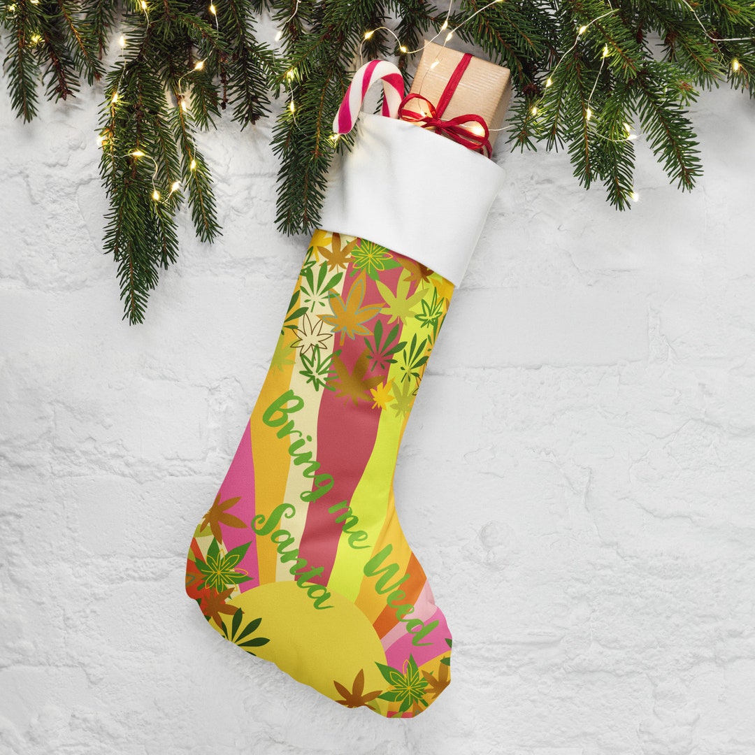 Bring Me Weed Santa Christmas Stocking Weed Christmas - Etsy