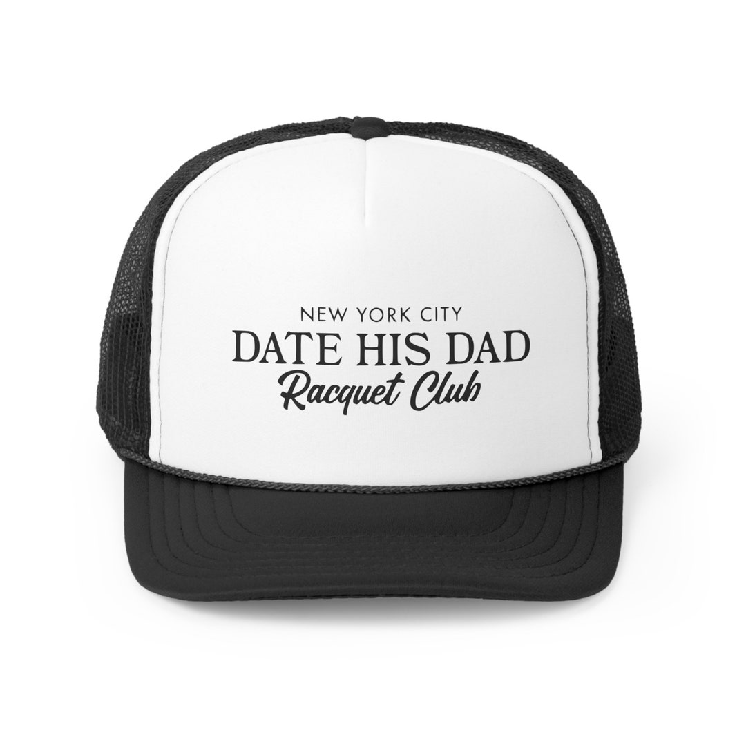 Date His Dad Racquet Club SVG Brynn Whitfield RHONY Trucker Caps - Etsy