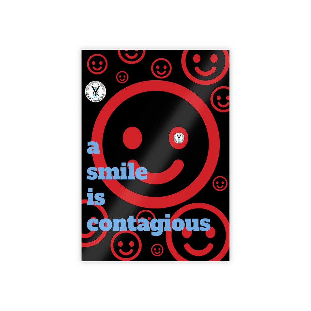 A Smile is Contagious Gloss Posters - Etsy