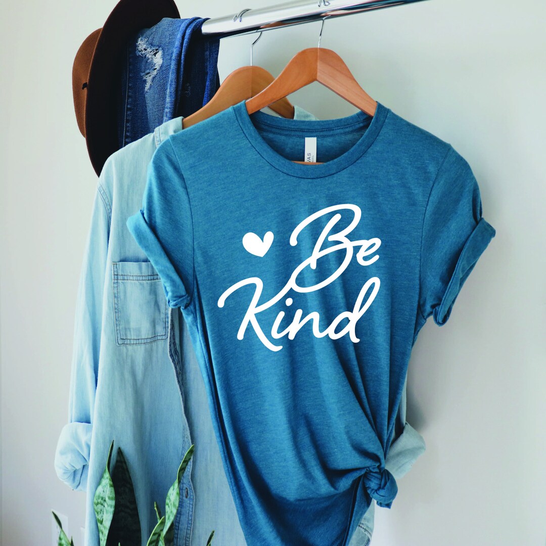 Sea amable camisa, sea amable, camisa inspiradora, camisa de corazón ...